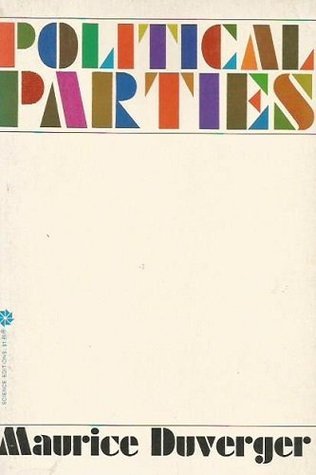 Political Parties Their Organization and Activity in the Modern State ...