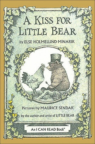 A Kiss for Little Bear by Else Holmelund Minarik | Goodreads