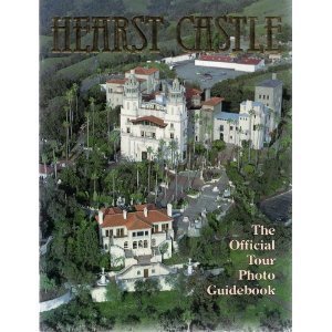 Hearst Castle : Tour Photo Guidebook by Vicki León | Goodreads