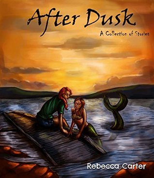 After Dusk by Rebecca Carter | Goodreads