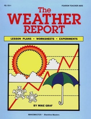 The Weather Report by Mike Graf | Goodreads
