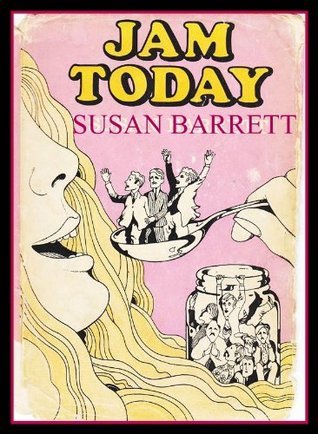 Jam Today by Susan Barrett | Goodreads
