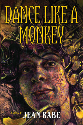 Dance Like a Monkey by Jean Rabe | Goodreads