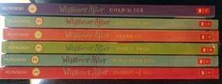 Whatever After Six Book Set Books #1: Fairest of All, Whatever After #2 ...