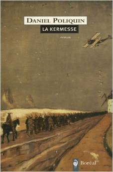 La Kermesse by Daniel Poliquin | Goodreads