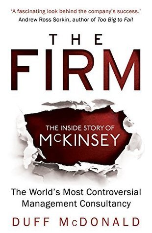 The Firm by Duff McDonald | Goodreads