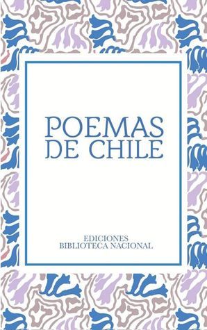 Poemas de Chile by Tomás Harris | Goodreads
