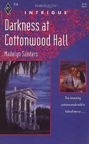 Darkness At Cottonwood Hall by Madelyn Sanders | Goodreads