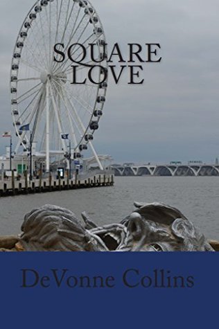 Square Love by DeVonne Collins | Goodreads