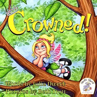 Crowned by Julia Dweck | Goodreads