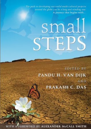 Small Steps by Pandu H. Van Dijk | Goodreads