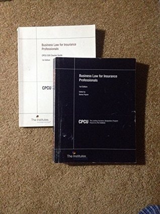 CPCU 530 Business Law for Insurance Professionals - Review Notes by ...