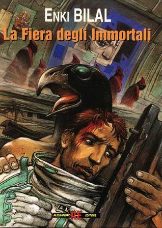 Trilogia Nikopol, Vol. 1: La Fiera degli Immortali by Enki Bilal ...