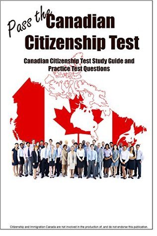 Pass the Canadian Citizenship Test! Complete Canadian Citizenship Test ...