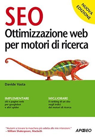 SEO nuova edizione: ottimizzazione web per motori di ricerca (Guida completa) by Davide Vasta ...