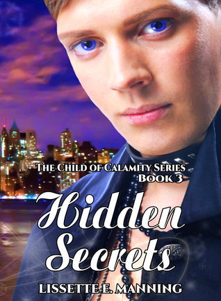 Hidden Secrets by Lissette E. Manning | Goodreads