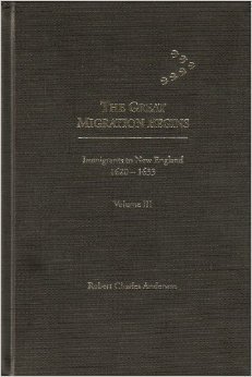 Great Migration Begins: Immigrants to New England, 1620-1633: Volume I ...