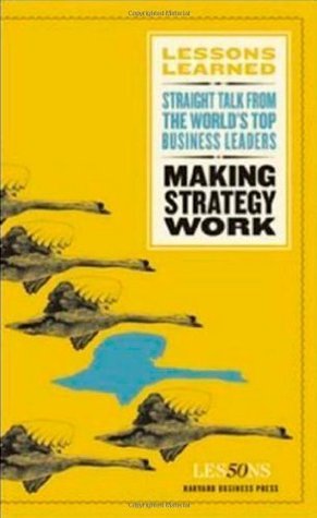 Making Strategy Work by Harvard Business Review Press | Goodreads