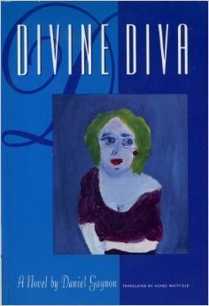 Divine Diva by Daniel Gagnon | Goodreads