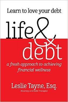 Life & Debt: A Fresh Approach to Achieving Financial Wellness by Leslie ...
