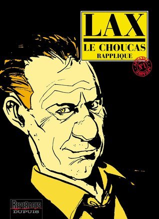 Le Choucas rapplique (Le Choucas, #1) by Lax | Goodreads