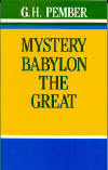 Mystery Babylon the Great and the Mysteries and Catholicism by G.H ...