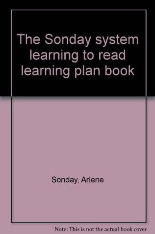 The Sonday system learning to read learning plan book by Arlene Sonday ...
