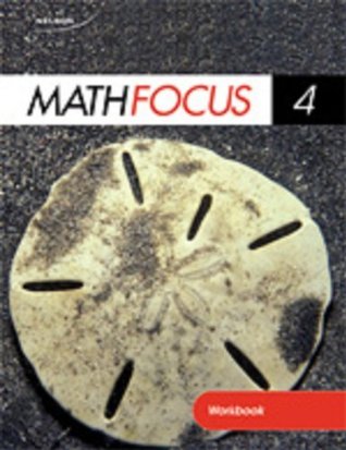 Math Focus 4 Student Workbook: Student Workbook by Marian Small | Goodreads