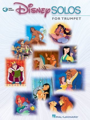 Disney Solos: for Trumpet by Hal Leonard Corporation | Goodreads