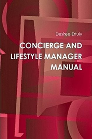 CONCIERGE AND LIFESTYLE MANAGER MANUAL by Suzanne Jones | Goodreads