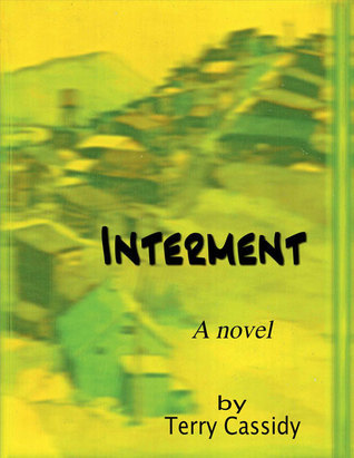 Interment by Terry Cassidy | Goodreads