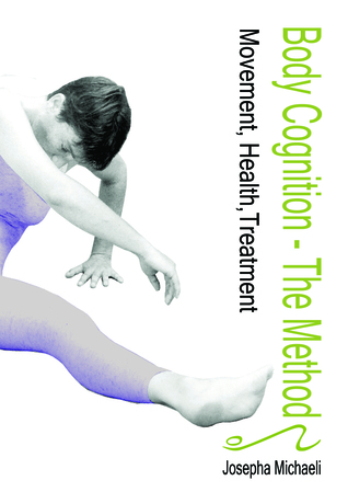Body Cognition - The Method by Josepha Michaeli | Goodreads