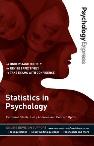 Psychology Express: Statistics in Psychology by Catherine Steele ...