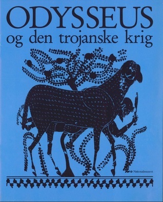 Odysseus og den Trojanske Krig by Bodil Bundgaard Rasmussen | Goodreads