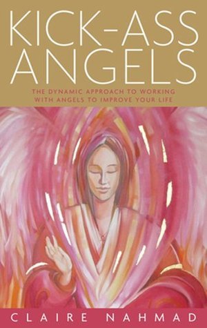 Kick-Ass Angels: The Dynamic Approach to Working with Angels to Improve ...