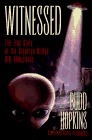 Witnessed: The True Story of the Brooklyn Bridge UFO Abductions by Budd ...