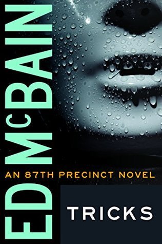 Tricks (87th Precinct Book 40) by Ed McBain | Goodreads