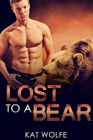 Lost To A Bear by Kat Wolfe | Goodreads
