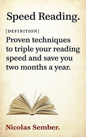 Speed Reading: Proven Techniques to Triple Your Reading Speed and Save ...