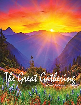 The Great Gathering by Mechelle R. McDermott | Goodreads