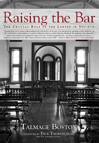 Raising the Bar: The Crucial Role of the Lawyer in Society by Talmage ...