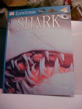 Eyewitness Shark by Miranda MacQuitty | Goodreads