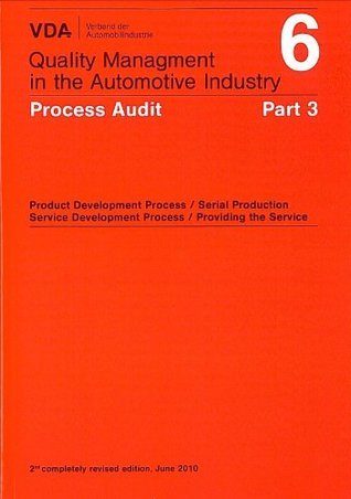 VDA Volume 6 Part 3 : Process Audit, 2nd Completely Revised Edition by ...