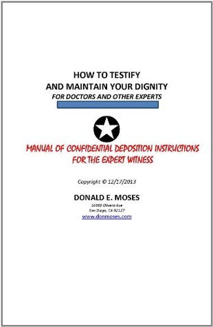 Manual of Confidential Deposition Instructions for the Expert Witness ...