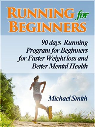 Running For Beginners: 90 days Running Program for Beginners for Faster ...