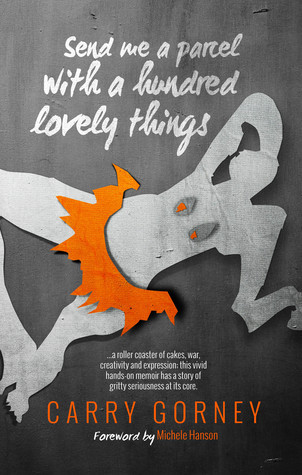 Send Me A Parcel With A Hundred Lovely Things by Carry Gorney | Goodreads