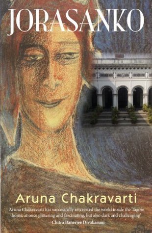 Jorasanko by Aruna Chakravarti | Goodreads