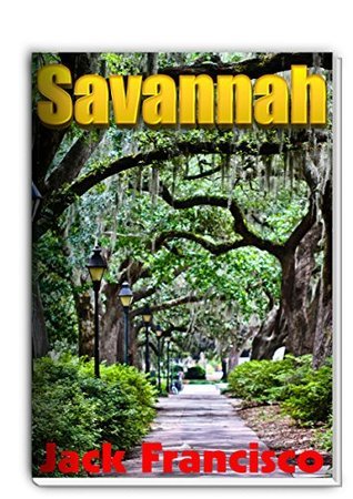 Savannah by Jack Kelly | Goodreads