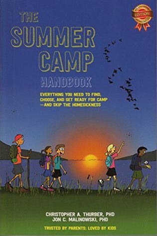 The Summer Camp Handbook: Everything You Need to Find, Choose, and Get ...