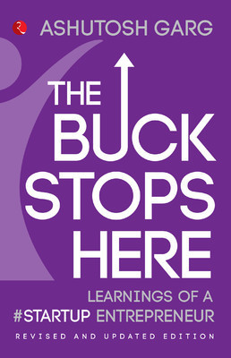 The Buck Stops Here by Ashutosh Garg | Goodreads